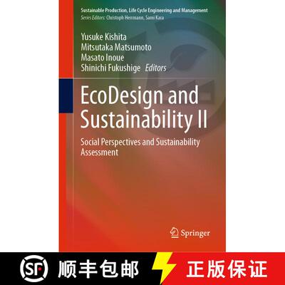 【3-4周达】精装 EcoDesign and Sustainability II : Social Perspectives and Sustainability Assessment [9789811567742]