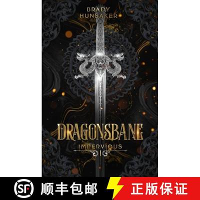 【3-4周达】Dragonsbane (Impervious Book 1) [9798987518267]