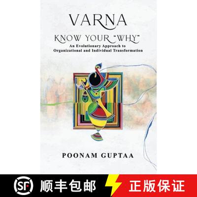 【3-4周达】Varna: Know Your Why: An Evolutionary Approach to Organizational and Individual Transforma... [9798999391506]