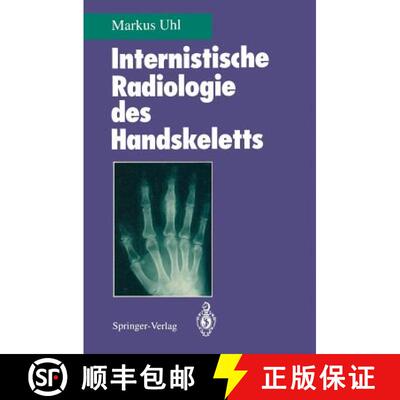 【3-4周达】Internistische Radiologie des Handskeletts [9783540581918]