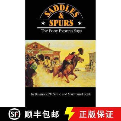 【3-4周达】Saddles and Spurs: The Pony Express Saga [9780803257658]