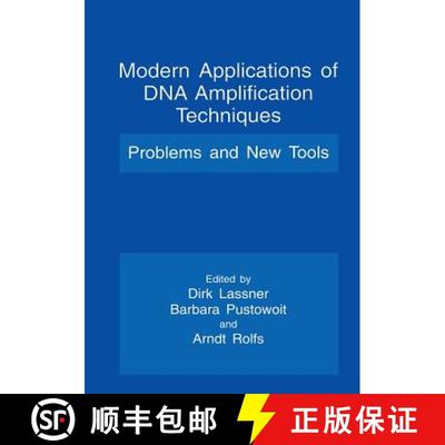 【3-4周达】Modern Applications of DNA Amplification Techniques: Problems and New Tools [9781461374558]