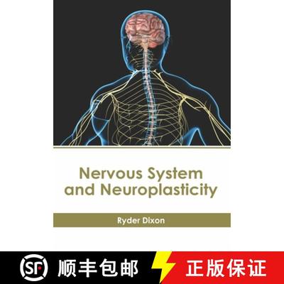 预订 Nervous System and Neuroplasticity [9781632416803]
