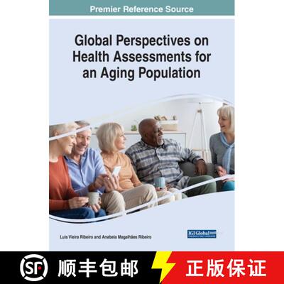 【3-4周达】精装 Global Perspectives on Health Assessments for an Aging Population [9781668476307]