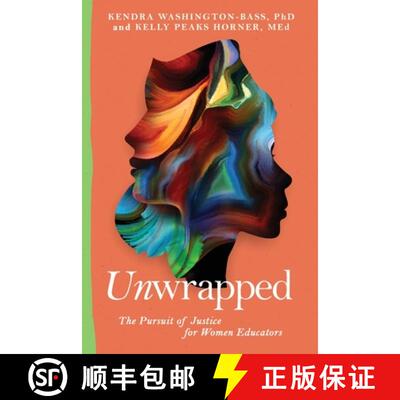 【3-4周达】Unwrapped: The Pursuit of Justice for Women Educators [9781737643869]