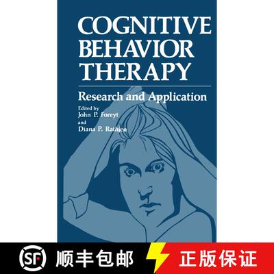 【3-4周达】Cognitive Behavior Therapy: Research and Application [9781468424980]