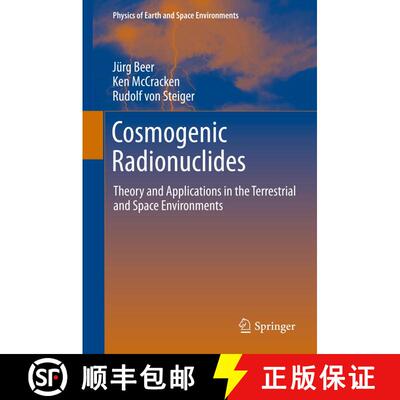 【3-4周达】精装 Cosmogenic Radionuclides : Theory and Applications in the Terrestrial and Space Envir... [9783642146503]