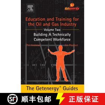 【3-4周达】Education and Training for the Oil and Gas Industry: Building A Technically Competent Work... [9780128037553]