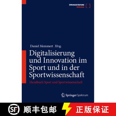 【3-4周达】精装 Digitalisierung und Innovation im Sport und in der Sportwissenschaft: Handbuch Sport ... [9783662704745]
