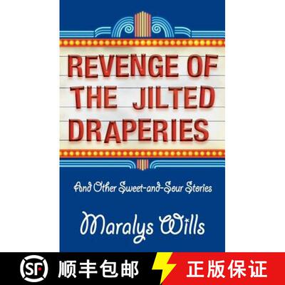 【3-4周达】Revenge of the Jilted Draperies: And Other Sweet-and-Sour Stories [9780996167536]