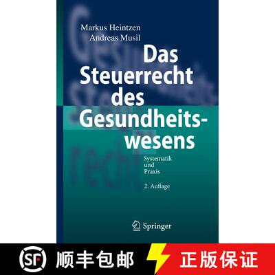 【3-4周达】精装 Das Steuerrecht des Gesundheitswesens : Systematik und Praxis (2. Aufl. 2012) [9783642214264]