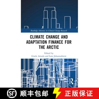 【3-4周达】Climate Change Adaptation and Green Finance: The Arctic and Non-Arctic World [9781032319667]