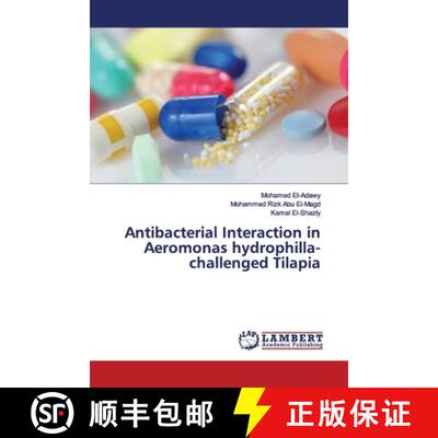 预订 Antibacterial Interaction in Aeromonas hydrophilla-challenged Tilapia [9786139974115]