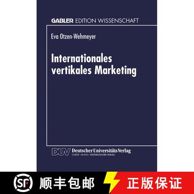 【3-4周达】Internationales vertikales Marketing: Eine explorative Erfassung und Evaluation des strate... [9783824463091]