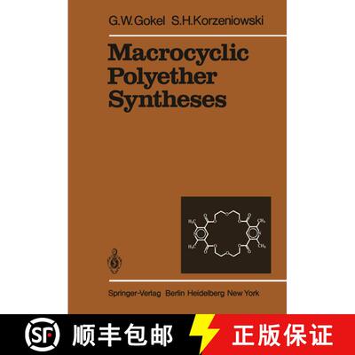【3-4周达】Macrocyclic Polyether Syntheses [9783642684531]