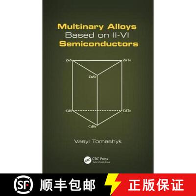 【3-4周达】精装 Multinary Alloys Based on II-VI Semiconductors [9781482236514]