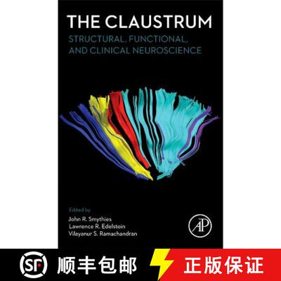 【3-4周达】精装 The Claustrum: Structural, Functional, and Clinical Neuroscience [9780124045668]