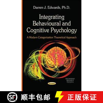 【3-4周达】Integrating Behavioural and Cognitive Psychology: A Modern Categorization Theoretical Appr... [9781634634779]