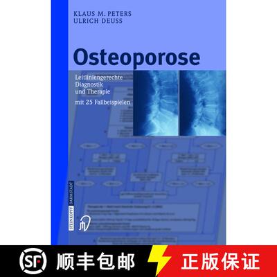 【3-4周达】Osteoporose: Leitliniengerechte Diagnostik und Therapie mit 25 Fallbeispielen [9783798514652]