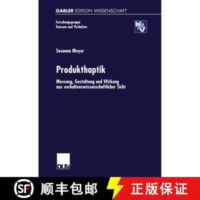 【3-4周达】Produkthaptik: Messung, Gestaltung und Wirkung aus verhaltenswissenschaftlicher Sicht [9783824472253]