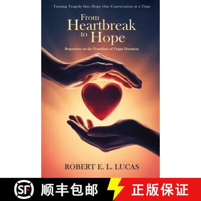 【3-4周达】From Heartbreak to Hope: Requestors on the Frontlines of Organ Donation [9798349661310]