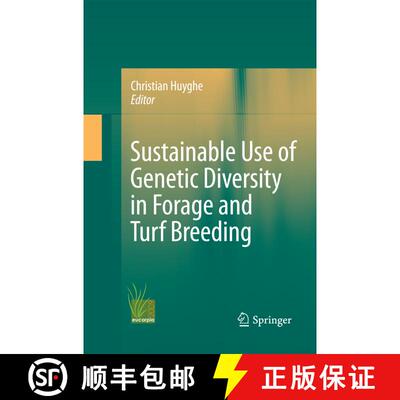 【3-4周达】Sustainable use of Genetic Diversity in Forage and Turf Breeding [9789400794405]