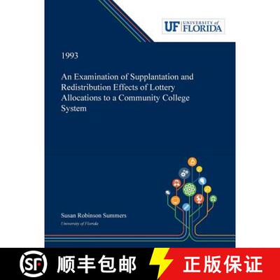 【3-4周达】An Examination of Supplantation and Redistribution Effects of Lottery Allocations to a Com... [9780530006062]