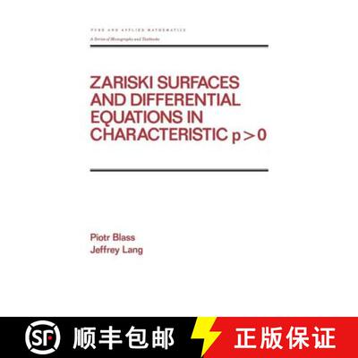 【3-4周达】Zariski Surfaces and Differential Equations in Characteristic P ＜ O [9780824776374]