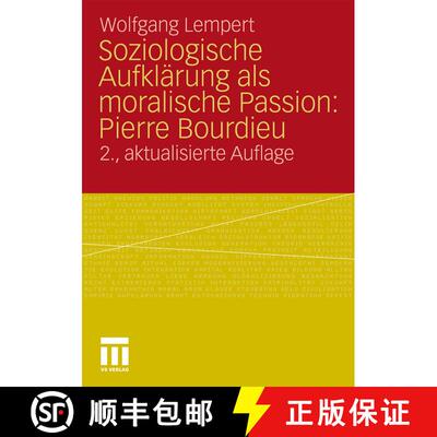 【3-4周达】Soziologische Aufklärung als moralische Passion: Pierre Bourdieu: Versuch der Verführung... [9783531184180]