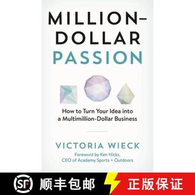 【3-4周达】精装 Million-Dollar Passion : How to Turn Your Idea into a Multimillion-Dollar Business [9781538180921]