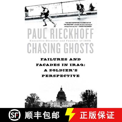 【3-4周达】Chasing Ghosts: Failures and Facades in Iraq: A Soldier's Perspective [9780451221216]