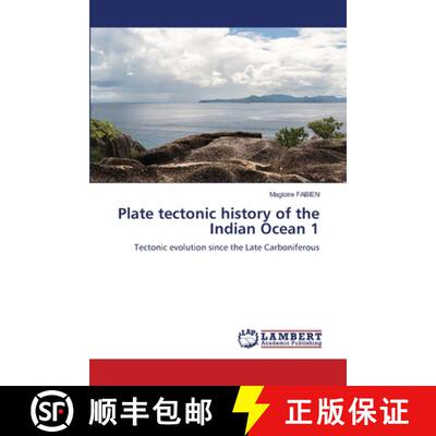预订 Plate tectonic history of the Indian Ocean 1 [9786207485246]