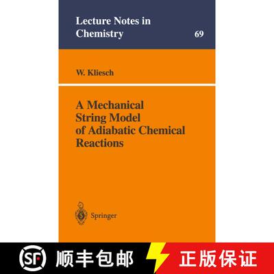 【3-4周达】A Mechanical String Model of Adiabatic Chemical Reactions [9783540649786]