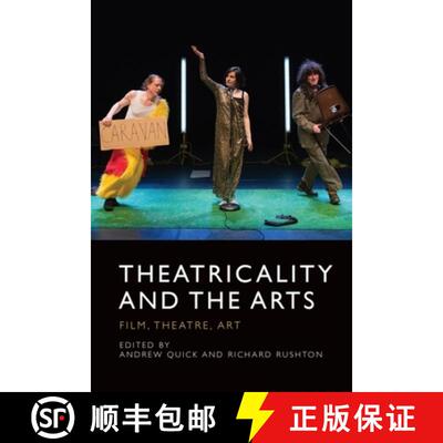 【3-4周达】Theatricality and the Arts: Film, Theatre, Art [9781399511667]