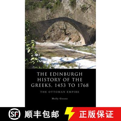 【3-4周达】精装 The Edinburgh History of the Greeks, 1453 to 1768: The Ottoman Empire [9780748639274]
