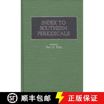 【3-4周达】精装 Index to Southern Periodicals. [9780313245152]