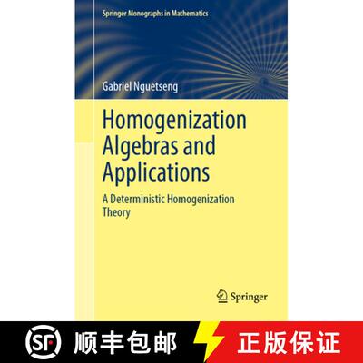 【3-4周达】精装 Homogenization Algebras and Applications : A Deterministic Homogenization Theory [9783031847042]