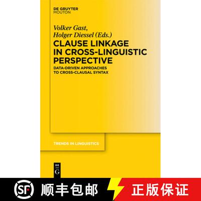 【3-4周达】精装 Clause Linkage in Cross–Linguistic Perspective – Data–Driven Approaches to Cross–... [9783110276466]