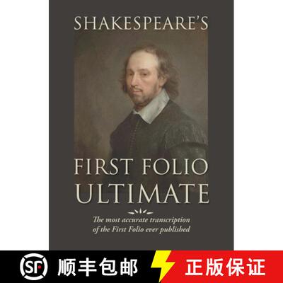 【3-4周达】Shakespeare's First Folio Ultimate: The most accurate transcription of the First Folio eve... [9781434104922]