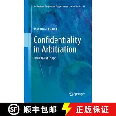 【3-4周达】Confidentiality in Arbitration : The Case of Egypt (Softcover reprint of the original 1st ... [9783319818238]