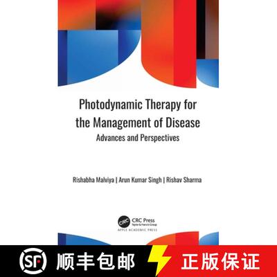 【3-4周达】精装 Photodynamic Therapy for the Management of Disease: Advances and Perspectives [9781774918944]