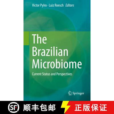 【3-4周达】The Brazilian Microbiome : Current Status and Perspectives [9783319599953]