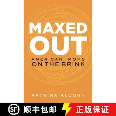 【3-4周达】Maxed Out: American Moms on the Brink [9781580055239]
