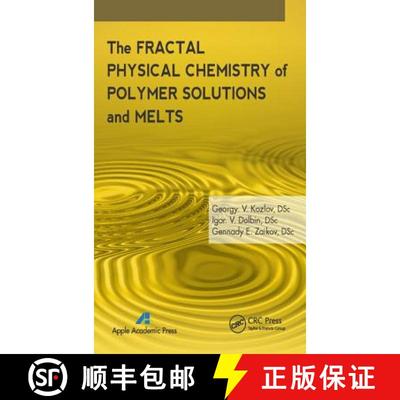 【3-4周达】The Fractal Physical Chemistry of Polymer Solutions and Melts [9781926895819]