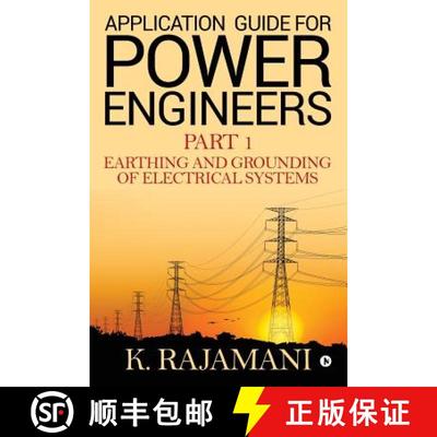 【3-4周达】Application Guide for Power Engineers: Earthing and Grounding of Electrical Systems [9781644292693]