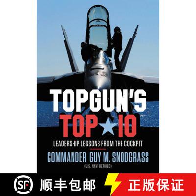 【3-4周达】精装 Topgun's Top 10: Leadership Lessons from the Cockpit [9781546059639]