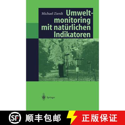 【3-4周达】精装 Umweltmonitoring Mit Natürlichen Indikatoren: Pflanzen -- Boden -- Wasser -- Luft [9783540625377]