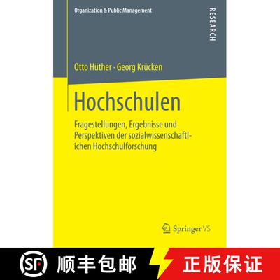 【3-4周达】Hochschulen : Fragestellungen, Ergebnisse und Perspektiven der sozialwissenschaftlichen Ho... [9783658115623]