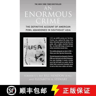 【3-4周达】An Enormous Crime: The Definitive Account of American POWs Abandoned in Southeast Asia [9780312385385]