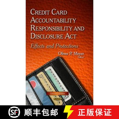 【3-4周达】Credit Card Accountability Responsibility and Disclosure Act: Effects and Protections [9781629486895]